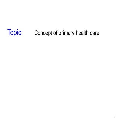 Concept of primary health care | PPTX