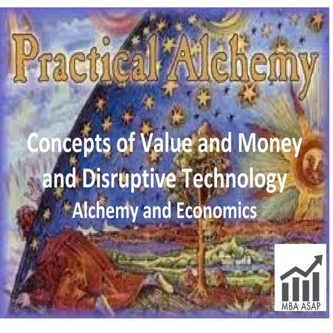 Concepts of Value: Alchemy and Economics | PPT