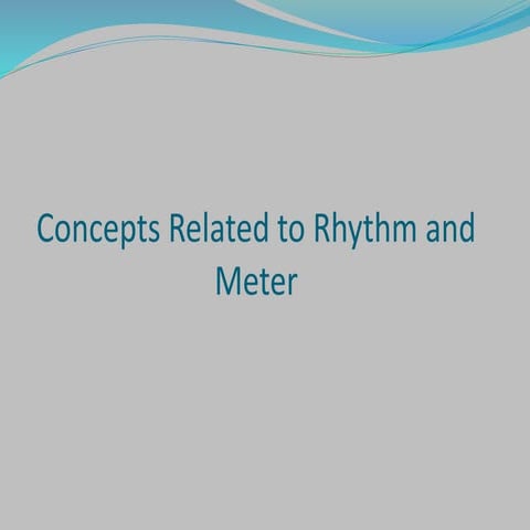 Concepts related to rhythm and meter | PPT
