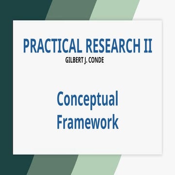 Practical Research 2: Conceptual Framework | PPTX