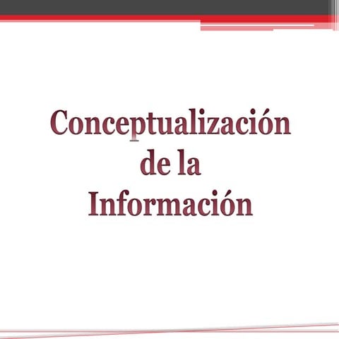 CONCEPTUALIZACIÓN DE LA INFORMACIÓN | PPTX | Computing | Technology ...