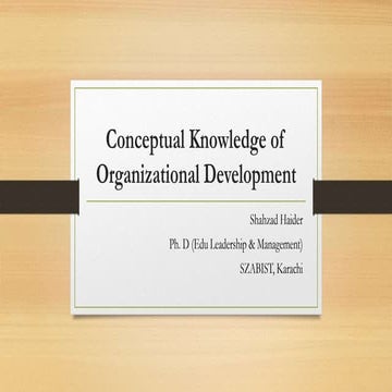 Conceptual knowledge of organizational development | PPT