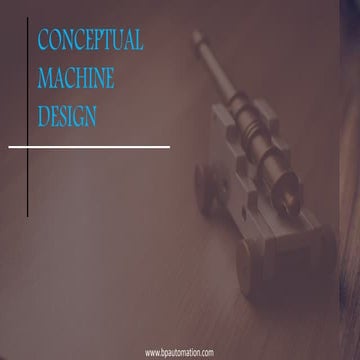 Conceptual machine design | PPTX