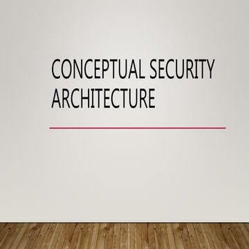 Conceptual Security Architecture Pptx Information And Network