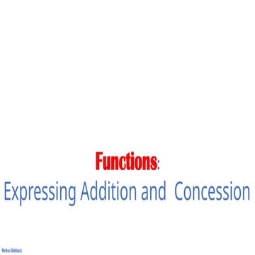 2 Bac - Expressing addition and concession.pptx