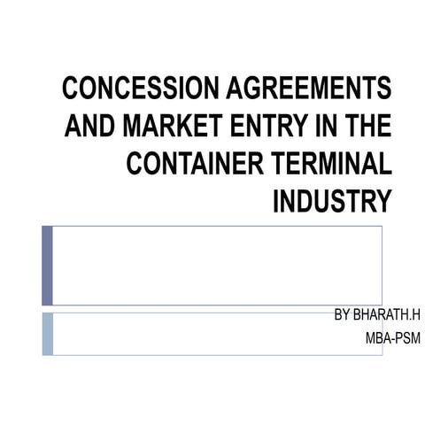 Concession agreements and market entry in the container | PPTX