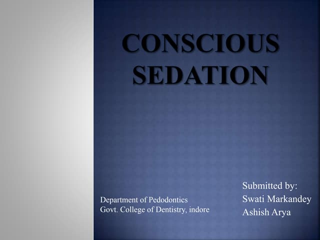 Conscious sedation | PPTX
