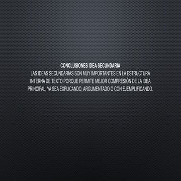 CONCLUSIONES IDEA SECUNDARIA RESUMEN .pptx