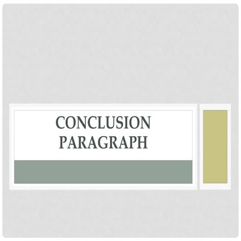 Conclusion paragraph | PPTX