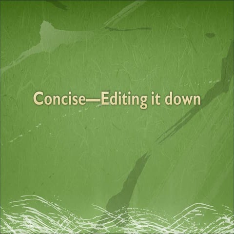 Conclusions, Concison And Coherence | PPT