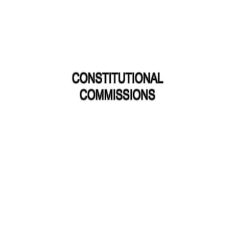 The philippine constitutional commissions | PPTX