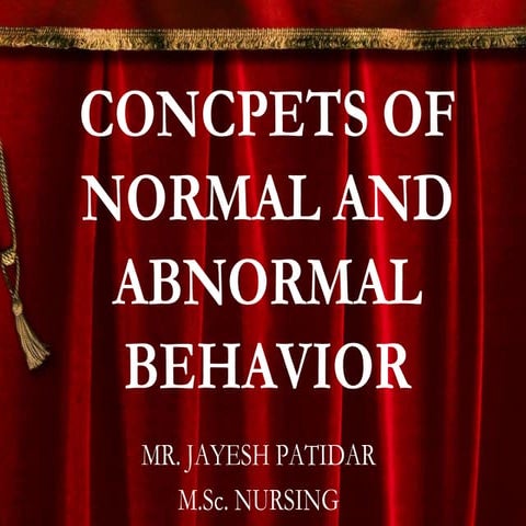 Concpets of normal and abnormal behavior | PPTX
