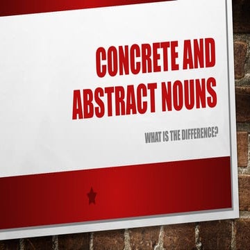 Concrete and Abstract nouns Powerpoint Presentation | PPTX