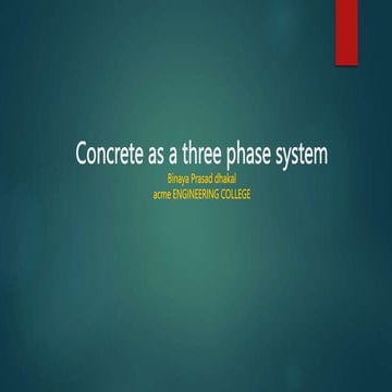 View Concrete as a three phase system.pptx
