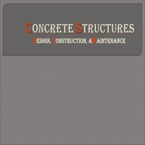 Concrete Structures design and construction | PPT