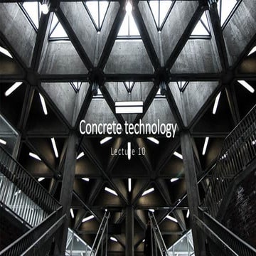 Concrete technology Lecture for lightweight concrete 10.pptx