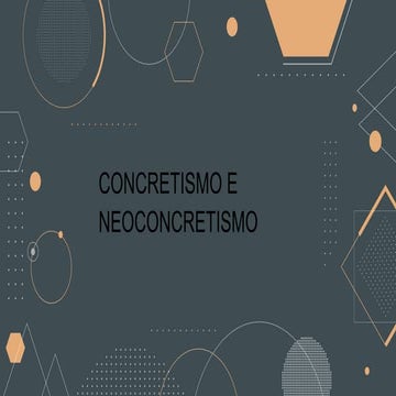concretismo e neoconcretismo aulão de artes | PPTX