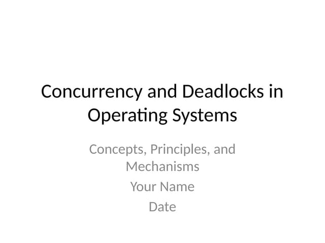 Concurrency And Deadlocks Presentation Pptx