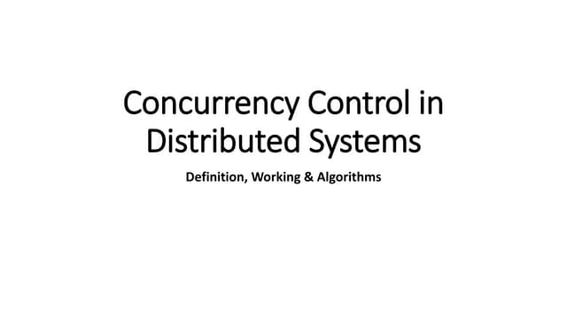 Concurrency Control In Distributed Systems Pptx