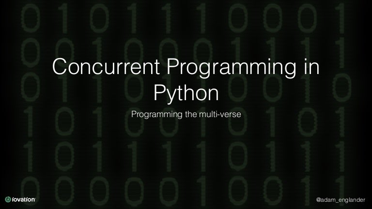 Concurrent Programming In Python