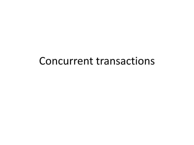 Concurrent Transactionsppt