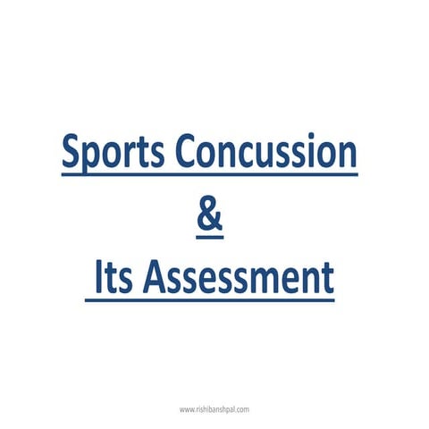 Sports Concussion & Its Assessment | PPTX