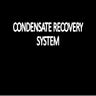 CONDENSATE RECOVERY SYSTEM.pptx