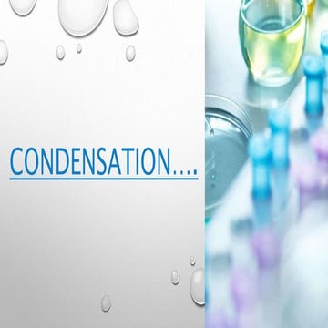 Condensation ppt | PPTX