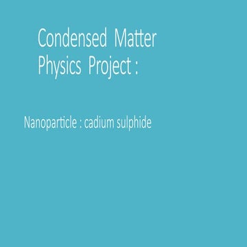 Condensed Matter Physics Project.pptx
