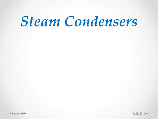 Working & Application of Condensers | What are Condensers Presentation ...