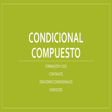 Condicional compuesto en español | PPTX