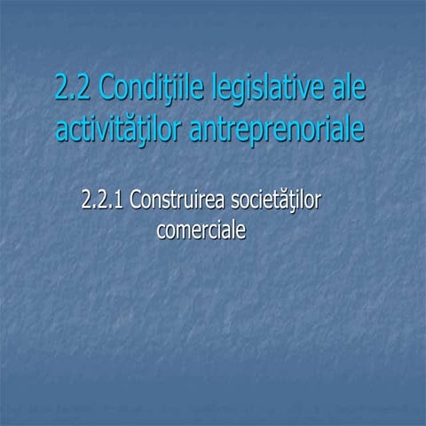 conditiile_legislative_ale_activitatii_antreprenoriale.pptx