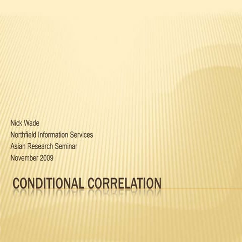 Conditional Correlation 2009 | PPT