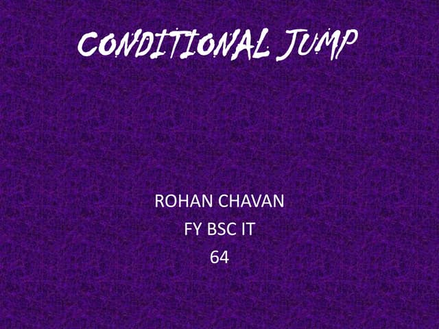 Conditional Jump Pptx Programming Languages Computing