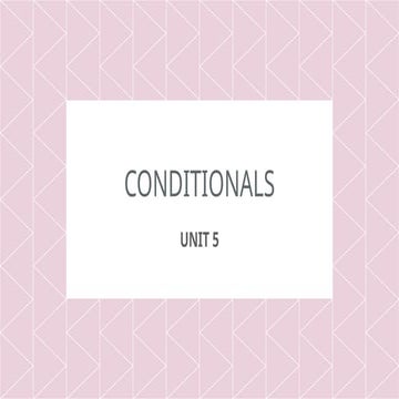 presentación de inglés sobre los conditionals | PPTX