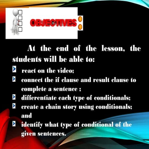 Grade 9 Conditionals -first , second, third & 4th | PPTX