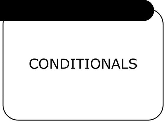 Powerpoint presentation Conditionals (1).ppt