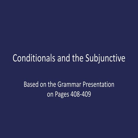 Conditionals and the subjunctive | PPT