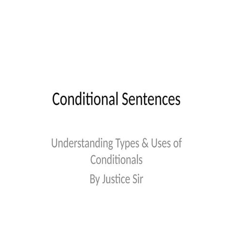 Conditional_Sentences_Presentation_Justice_Sir.pptx