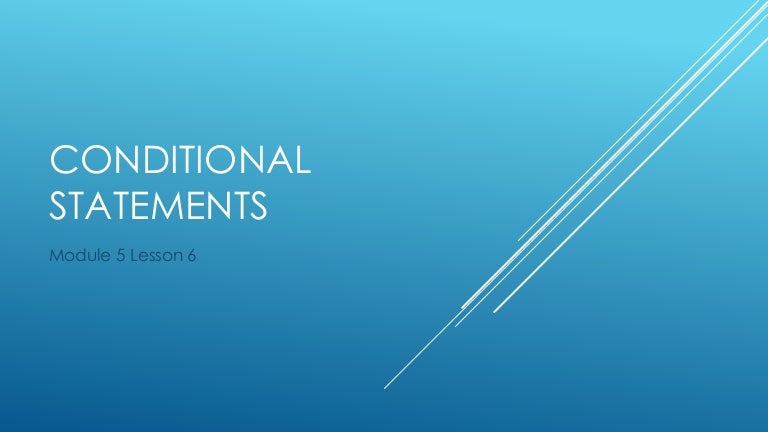 Conditional statements