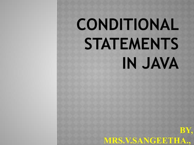Conditional Statements In Java Here We Can Discuss About If Ifelse