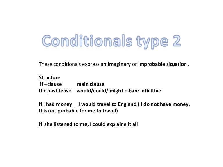 Conditionals type 2