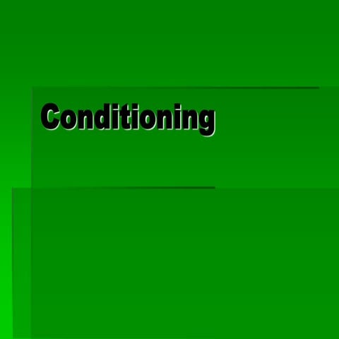 Conditioning | PPT