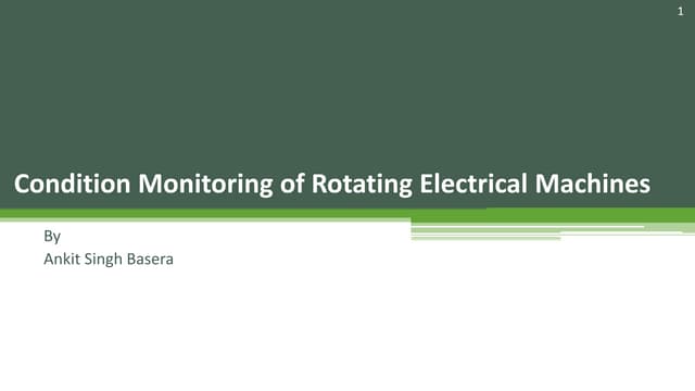 Condition Monitoring Of Rotating Electrical Machines Ppt