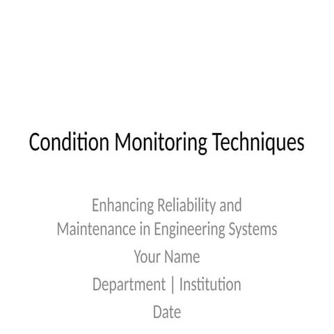 Condition_Monitoring_Techniques_Presentation.pptx