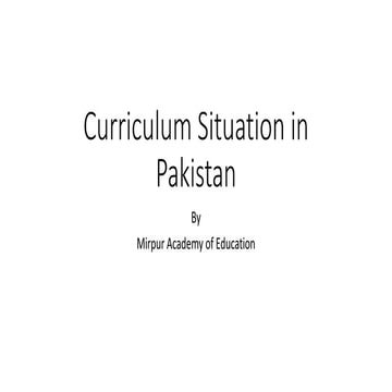 Condition of Curriculum in Pakistan.pptx