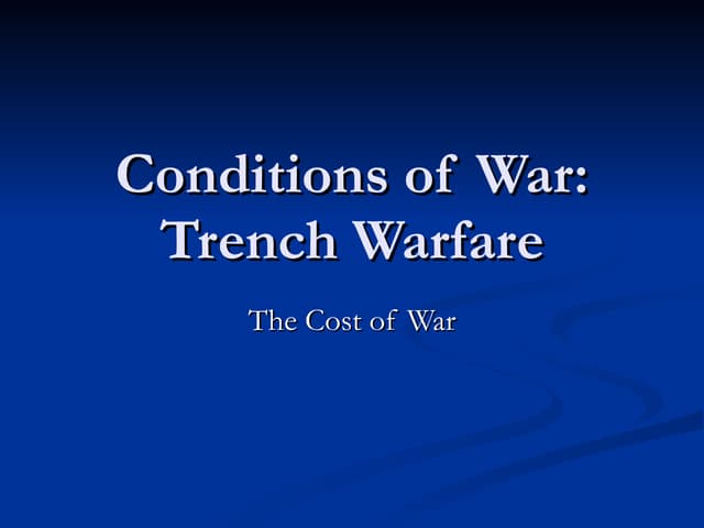 World War 1 Trench Life/Warfare | PPTX