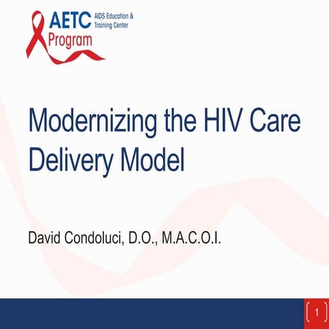 Treatment Update - Modernizing the HIV Care Delivery Model | PPTX