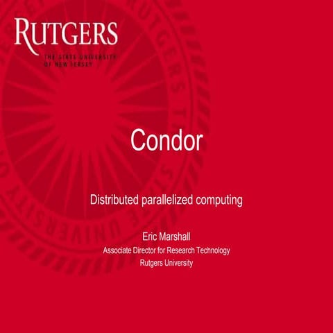 Condor | PPTX | Computer Software and Applications | Computing