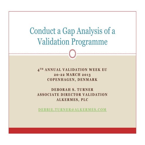 Conduct A Gap Analysis Of A Validation Programme Ppt 2508